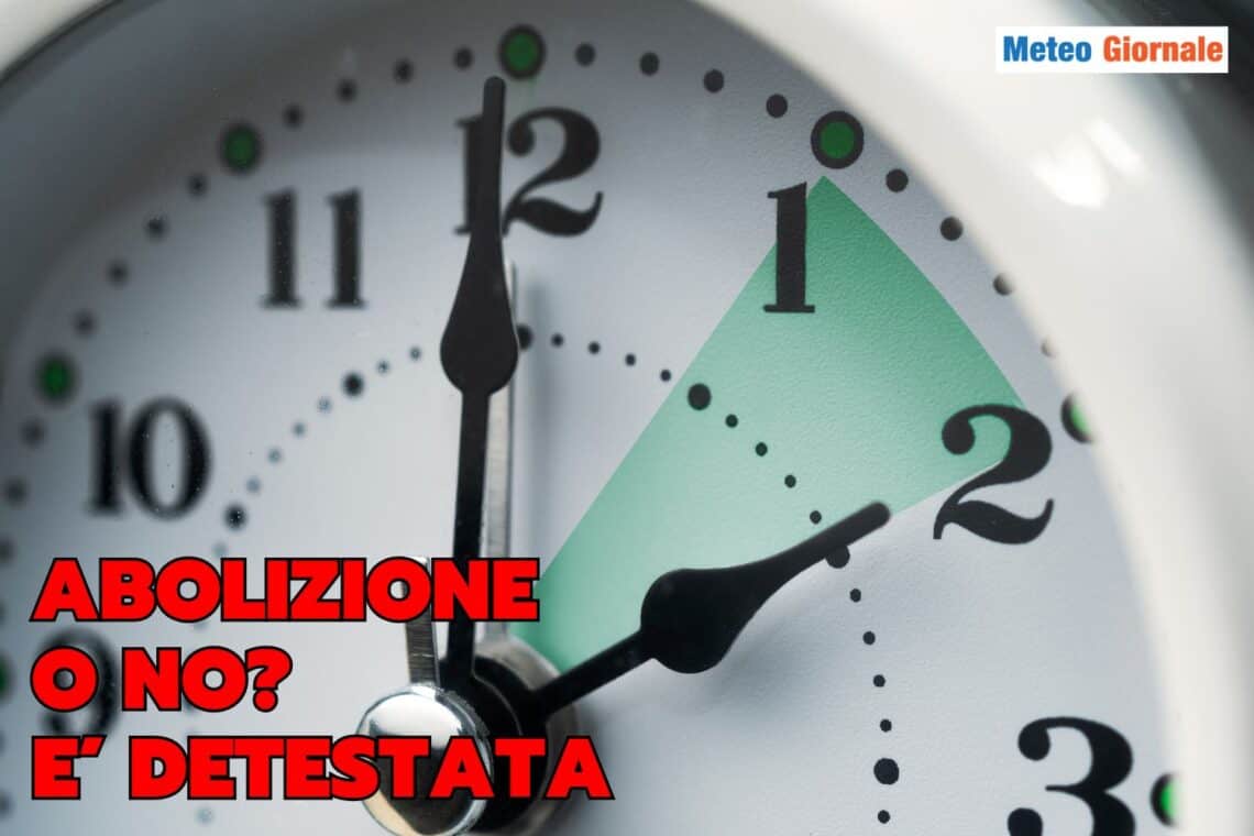 Ora Legale e Ora Solare, impatto sulla meteo e richiesta di abolizione ...
